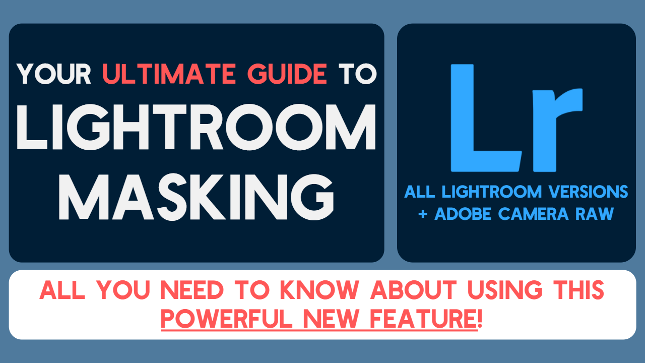 Lightroom Masking Tutorial: Everything You Need to Know | Michael Rung ...