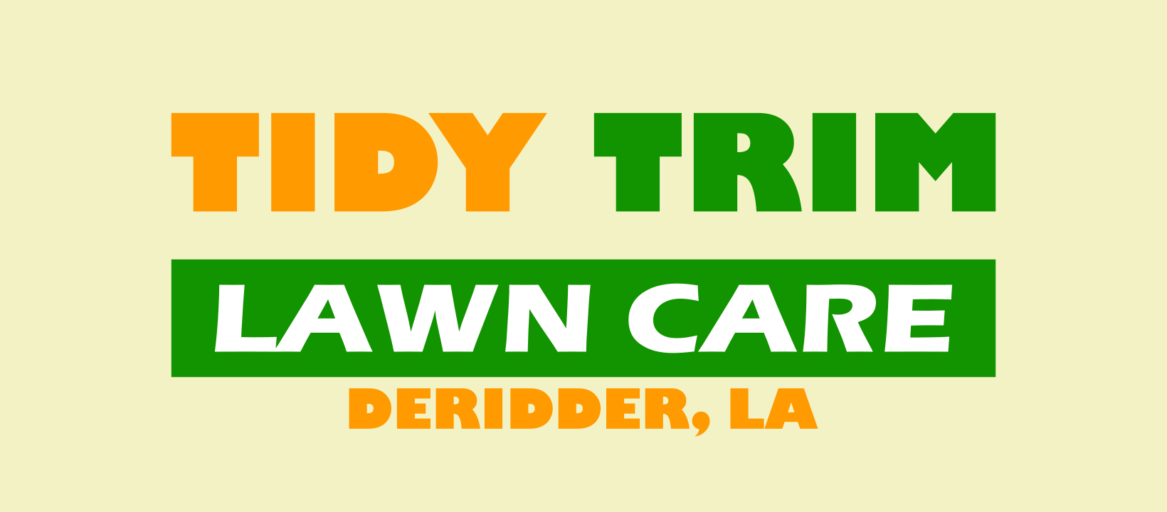 Tidy Trim Lawn Care | Mowing Service | Deridder, LA