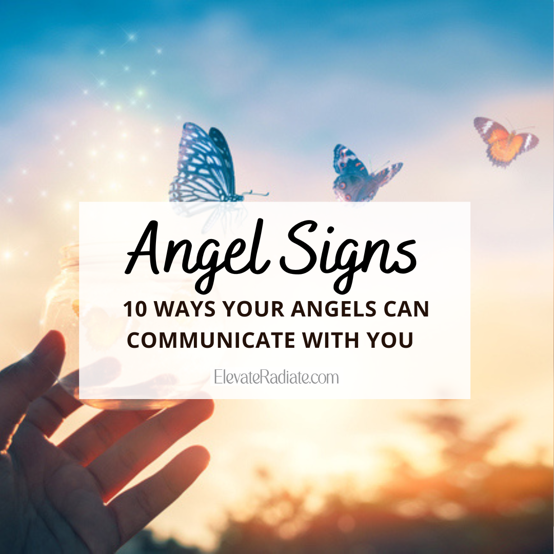 Angel Signs: 10 Ways Your Angels Can Communicate With You