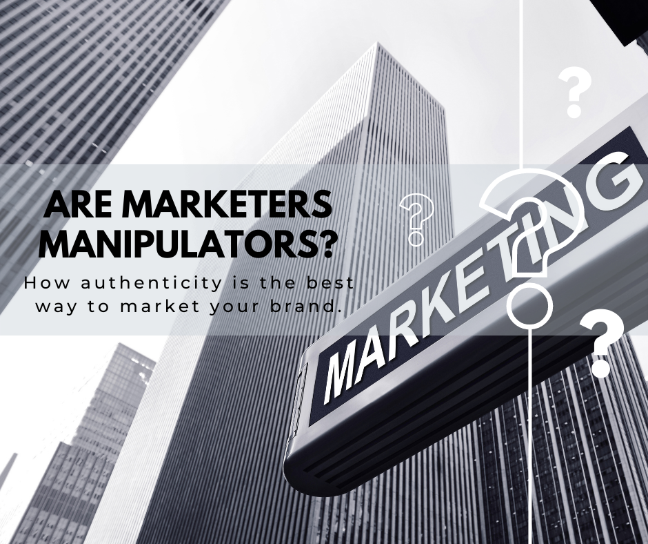 The Relationship Era of Marketing: Are Marketers Manipulating Us?