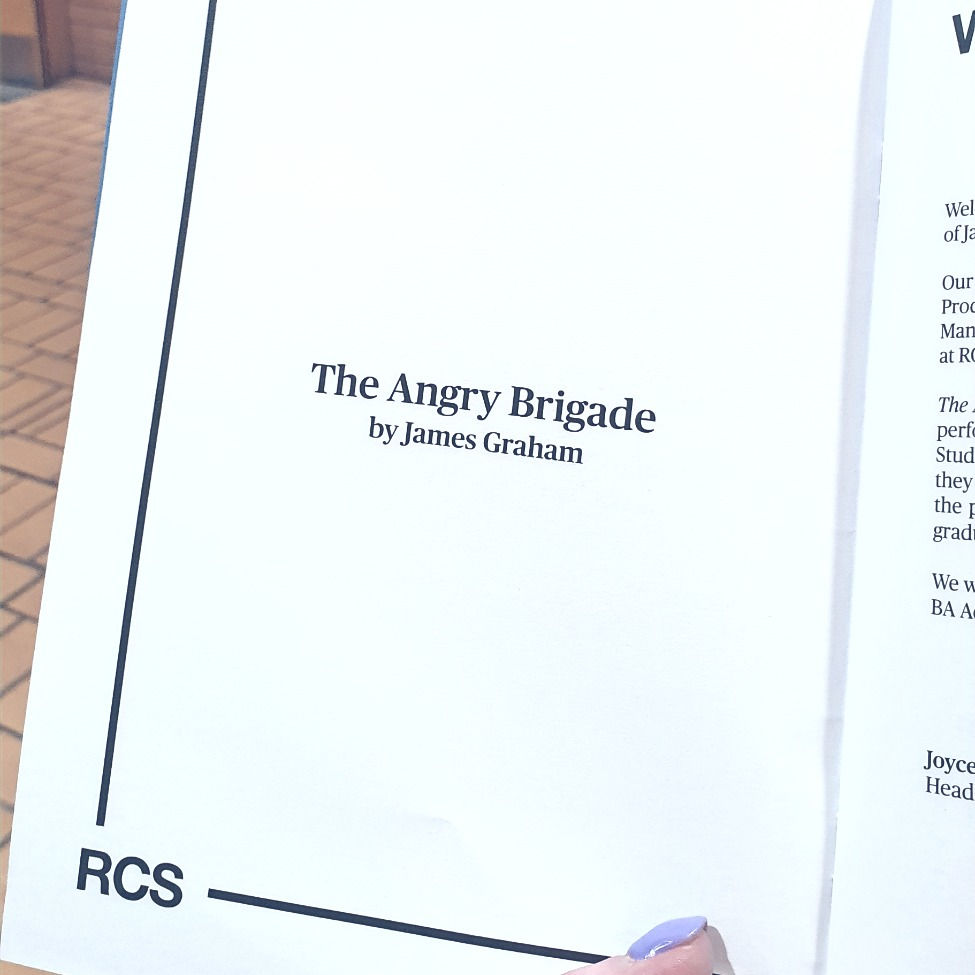 The Angry Brigade review | RCS, Royal Conservatoire of Scotland