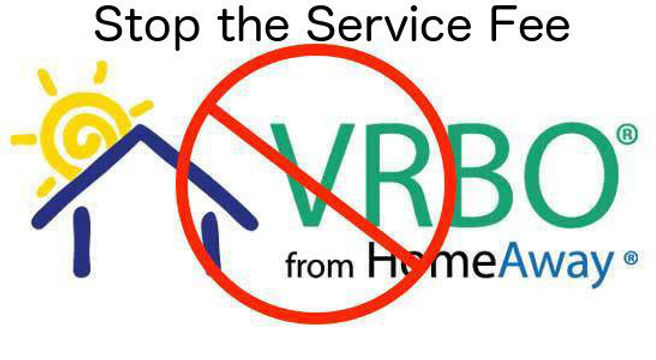 HomeAway VRBO Service Fees and What to Do About Them