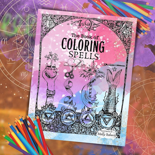 The Book of Coloring Spells | Molly Roberts Magick
