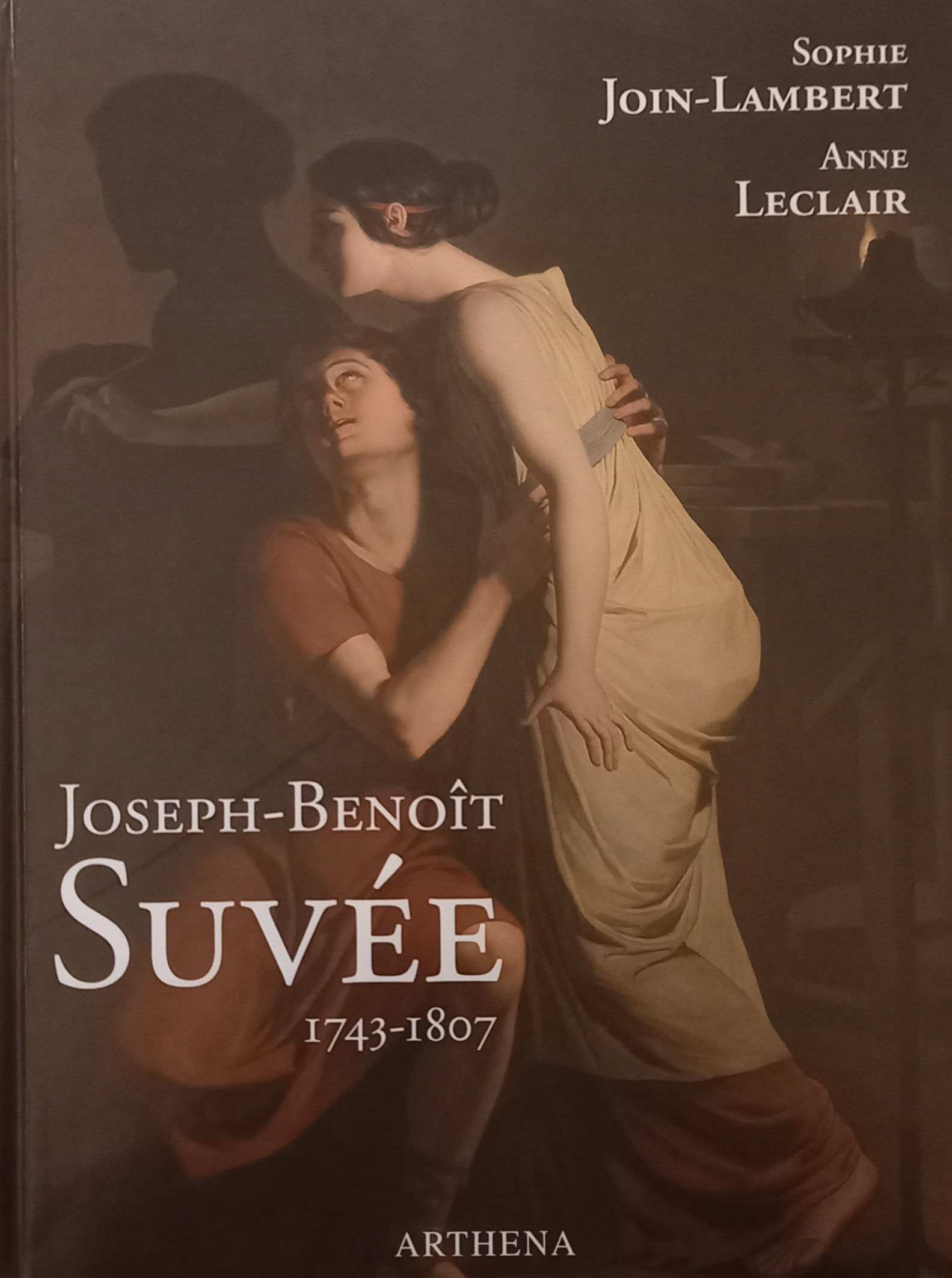 Joseph-Benoît Suvée, de Bruges à Rome - Un peintre face à David