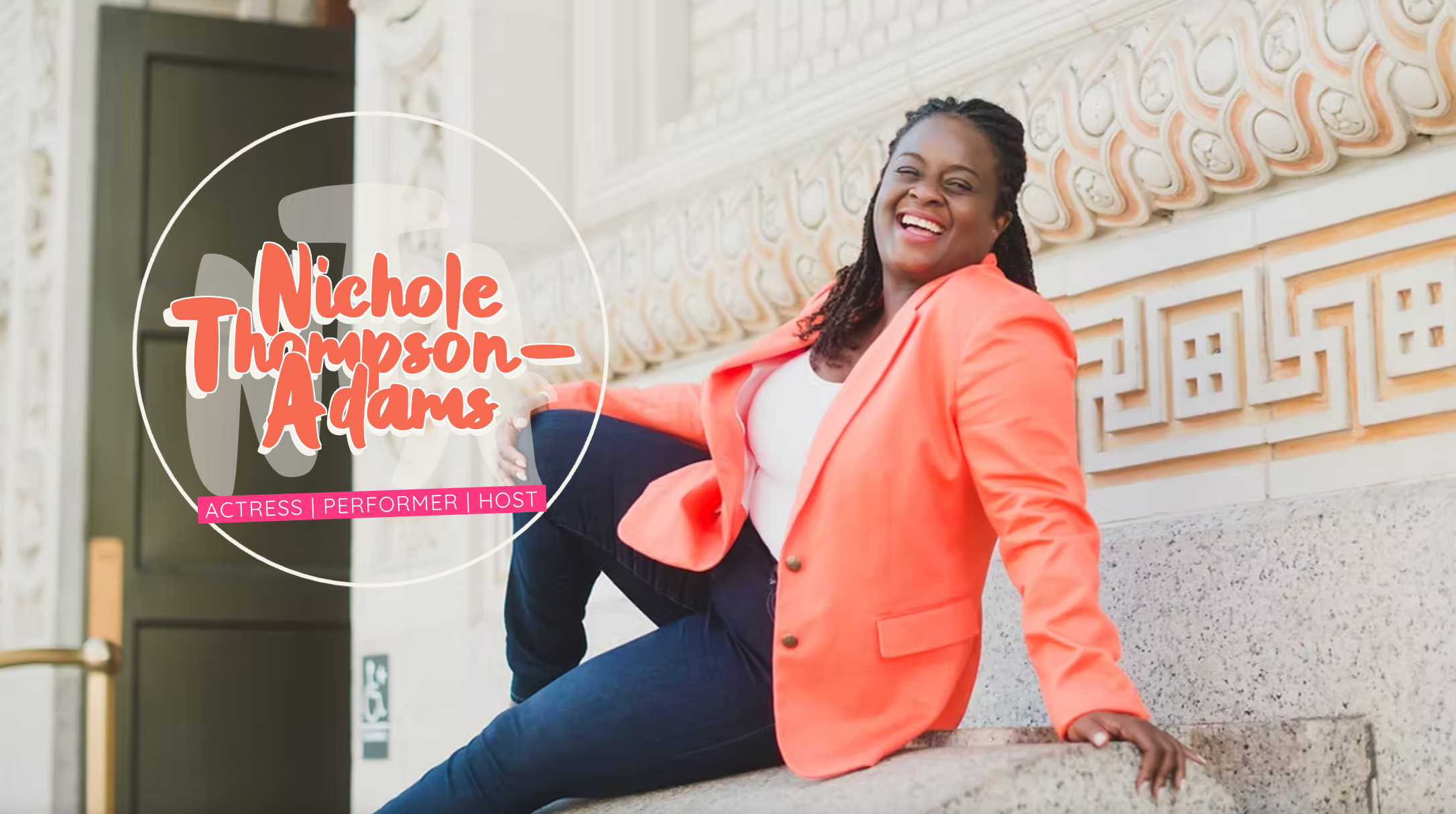 Nichole Thompson-Adams | NYC Actress, Performer, Host