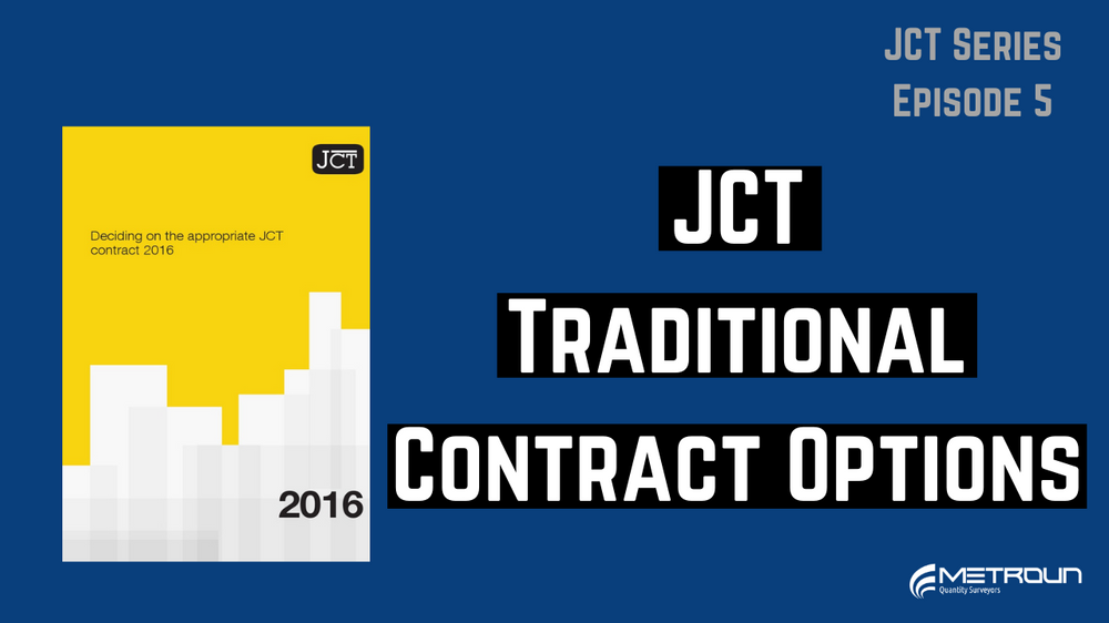 JCT Traditional Contract Options