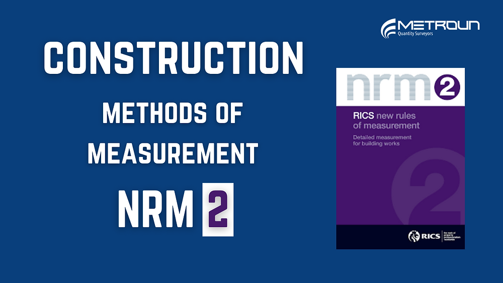 Construction Methods of Measurement - NRM2
