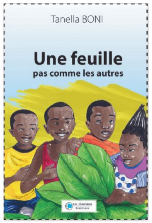 "Une feuille pas comme les autres" de Tanella BONI : Une ...