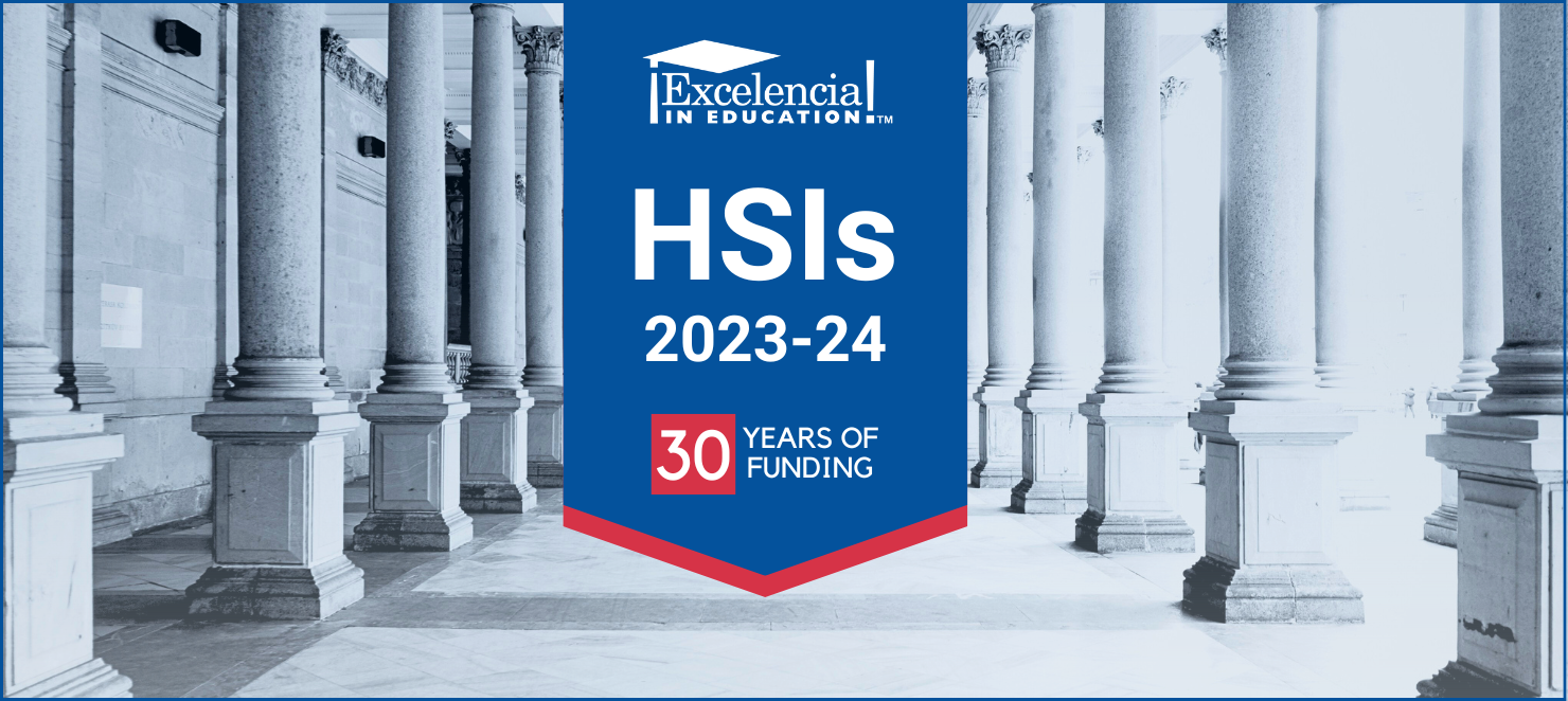 Hispanic-Serving Institutions (HSIs): 2023-24 | Excelencia in Education