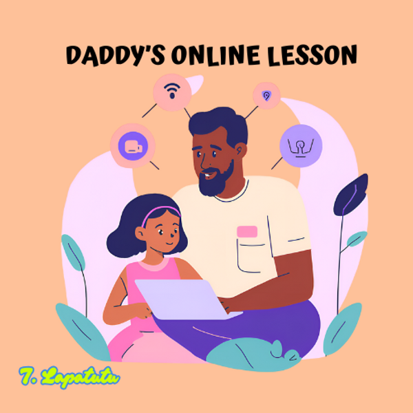 Daddy's online lesson