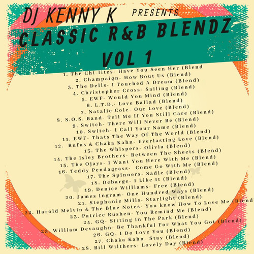 DJ Kenny K - CLASSIC R&B BLENDZ VOL. 1 | Dj Kenny K Mixtapes