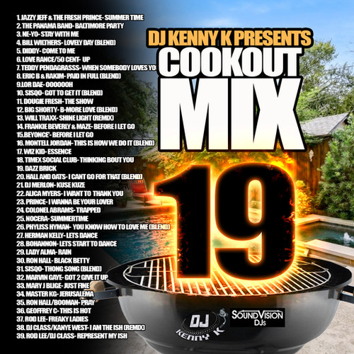 Dj Kenny K - Cookout Mix Vol.19 | Dj Kenny K Mixtapes