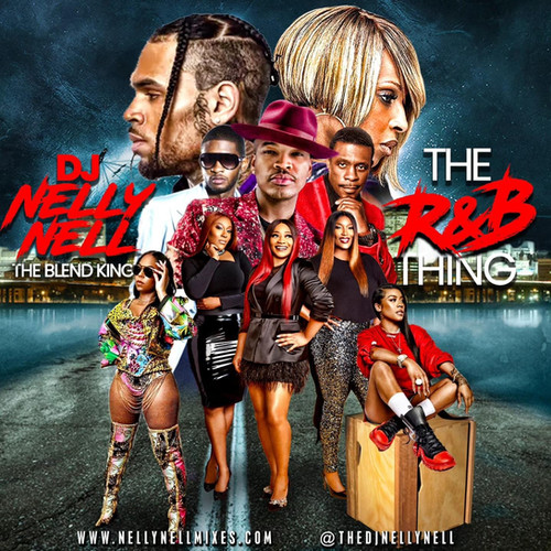 Dj Nelly Nell -The RNB Thing | Dj Nelly Nell Mixes