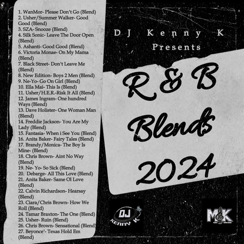 DJ Kenny K R&B Blendz 2024 VOL. 1 | Dj Kenny K Mixtapes