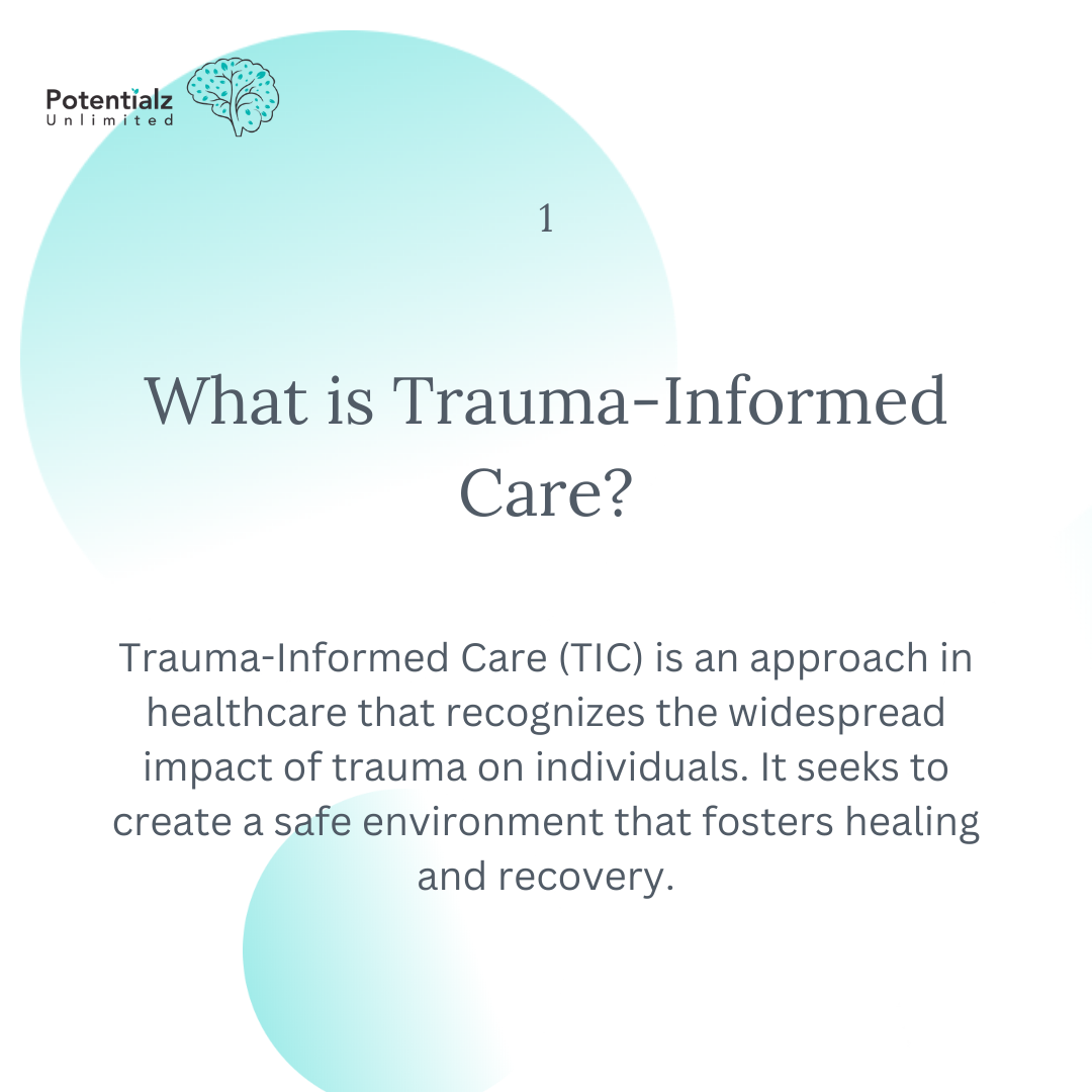 The Importance of Trauma-Informed Care