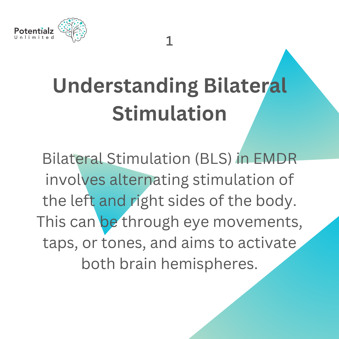 Bilateral Stimulation: Processing the Brain's Memories for Trauma ...