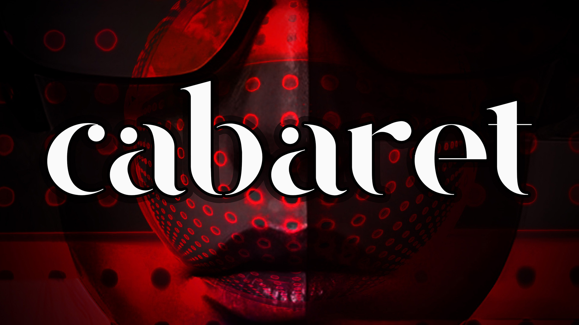 Cabaret | CenterStage Graphics