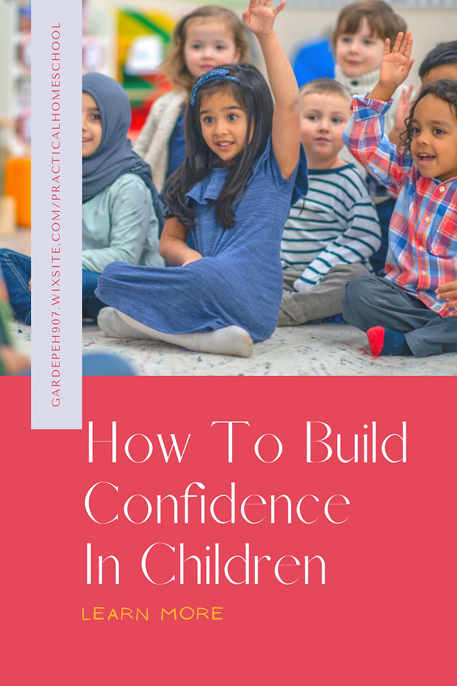 How to Build Confidence in Children