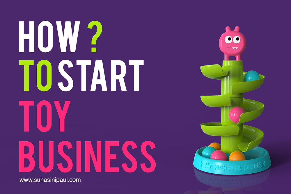HOW TO START A TOY BUSINESS