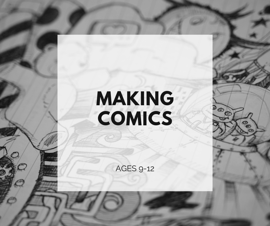 Summer Camps: Making Comics | Artisan Alley - Crea