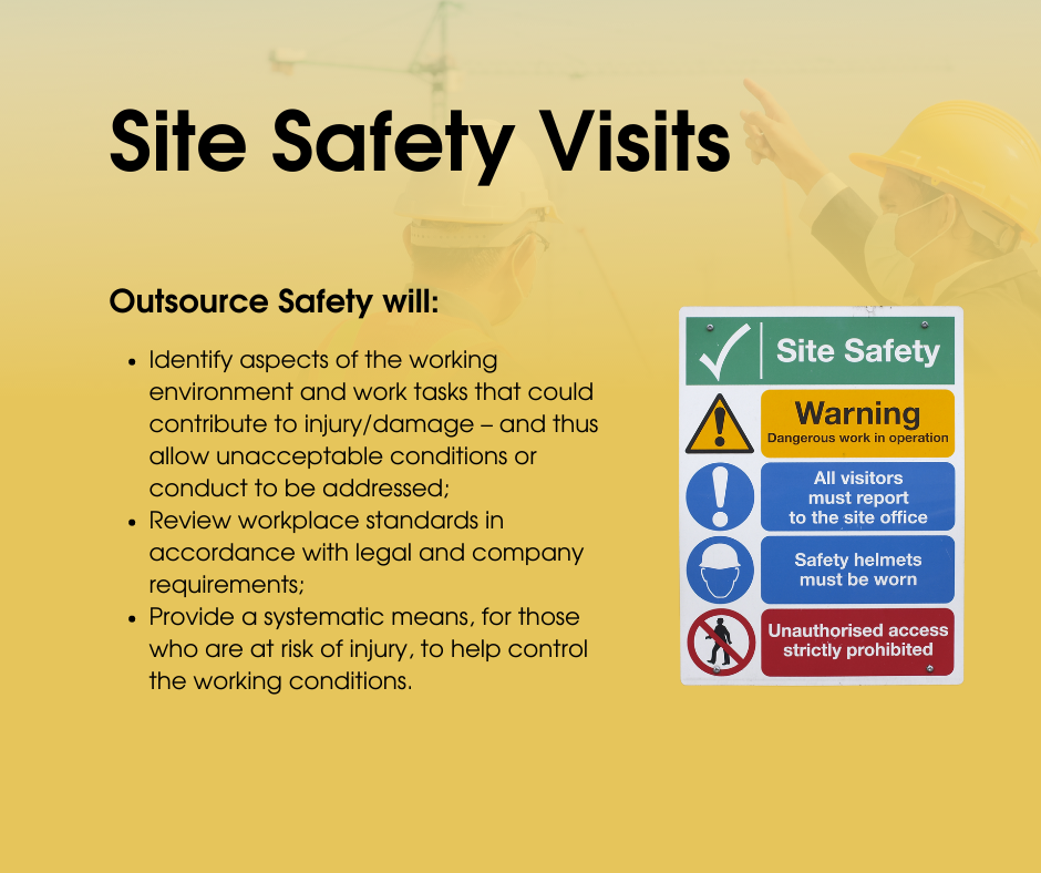 SITE SAFETY VISITS