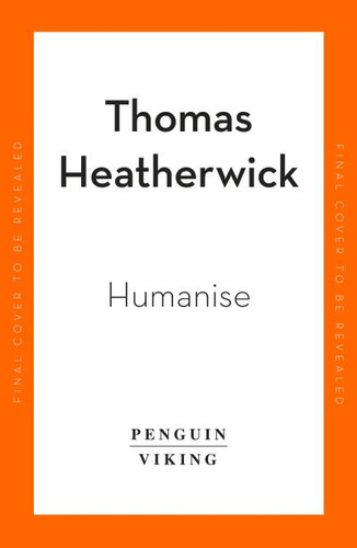 Humanise by Thomas Heatherwick | Hewson Books