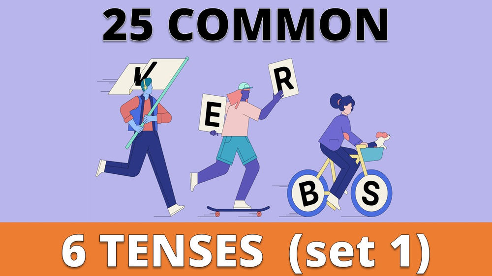 50 common verbs 6 tenses