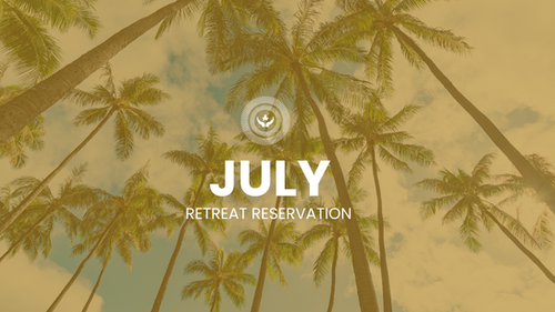 JULY 2025 - Retreat Reservation | Awakened Aloha