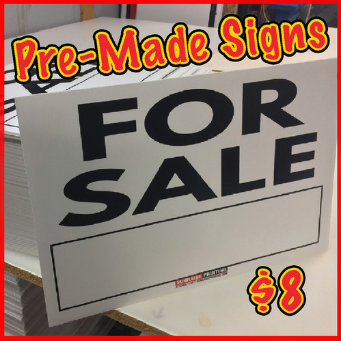 Pre-Made Signs | Sunraise Printing