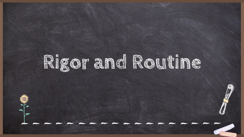 Rigor and Routine | Higher Ground
