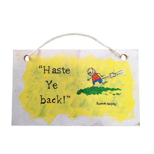 Plaque - "Haste Ye back!" | lochaberhope