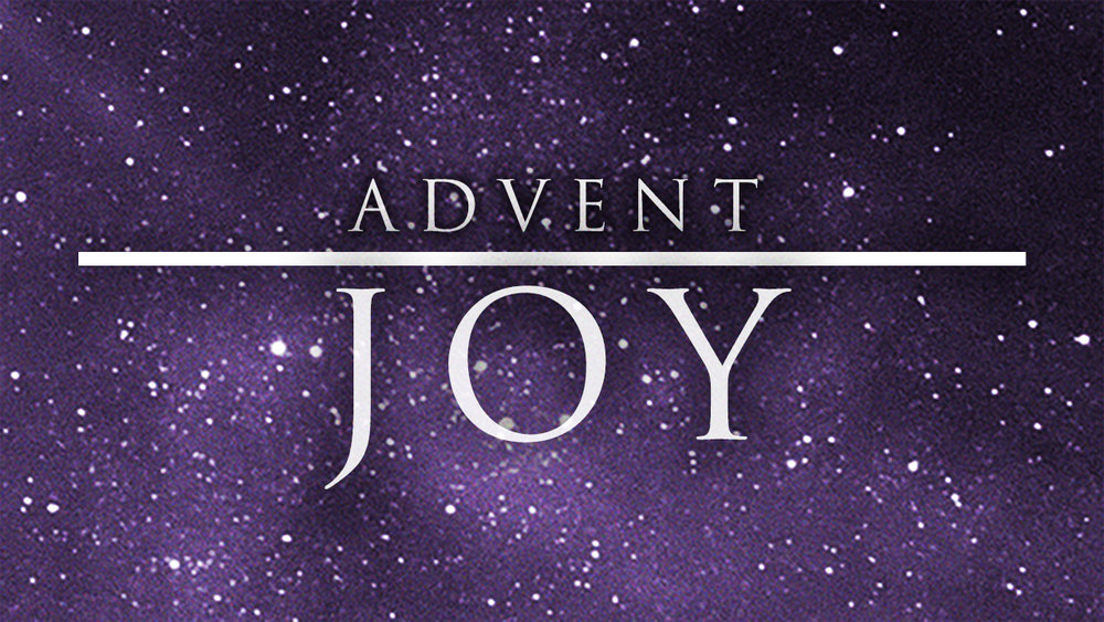 Season of Advent: Joy