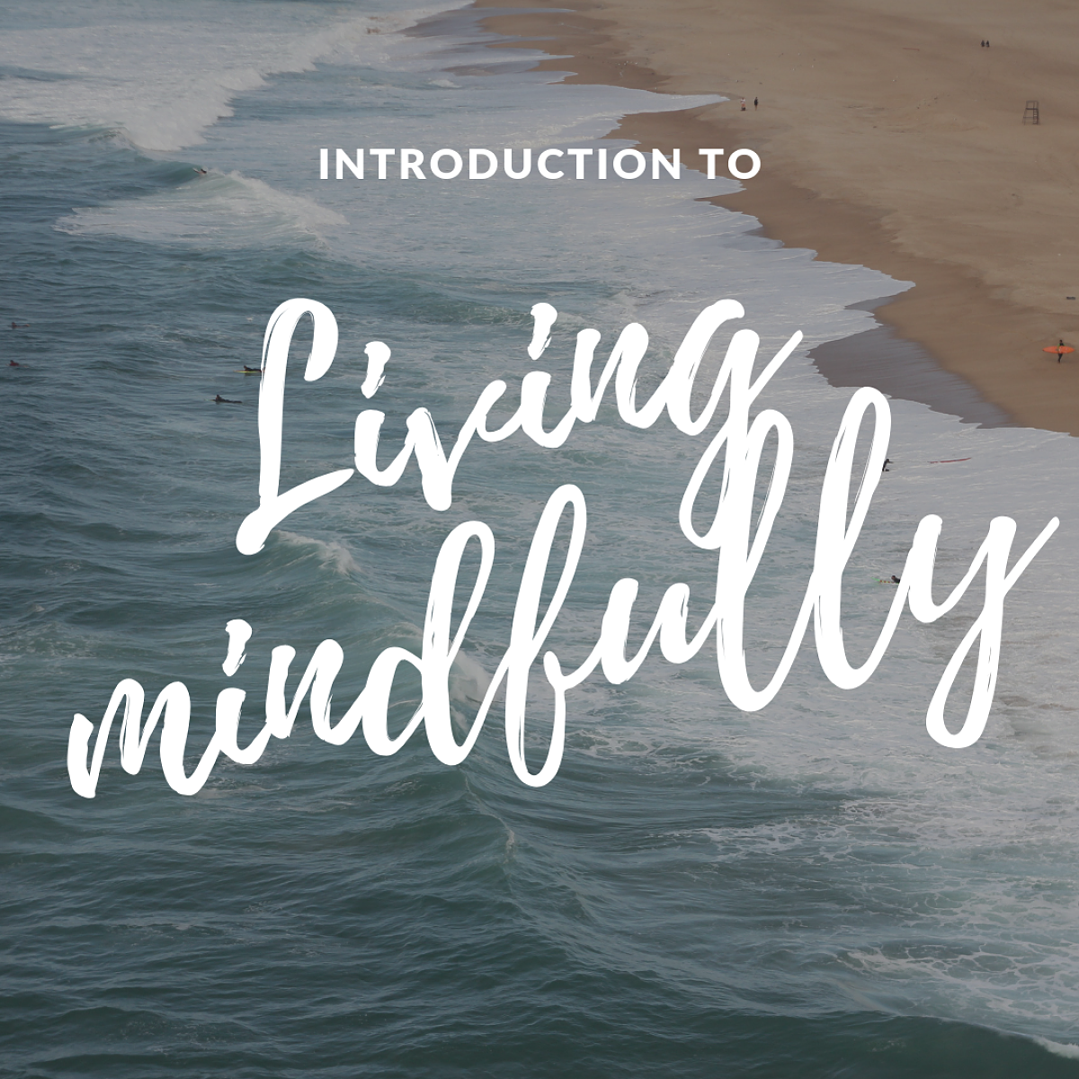Introduction To Mindfulness