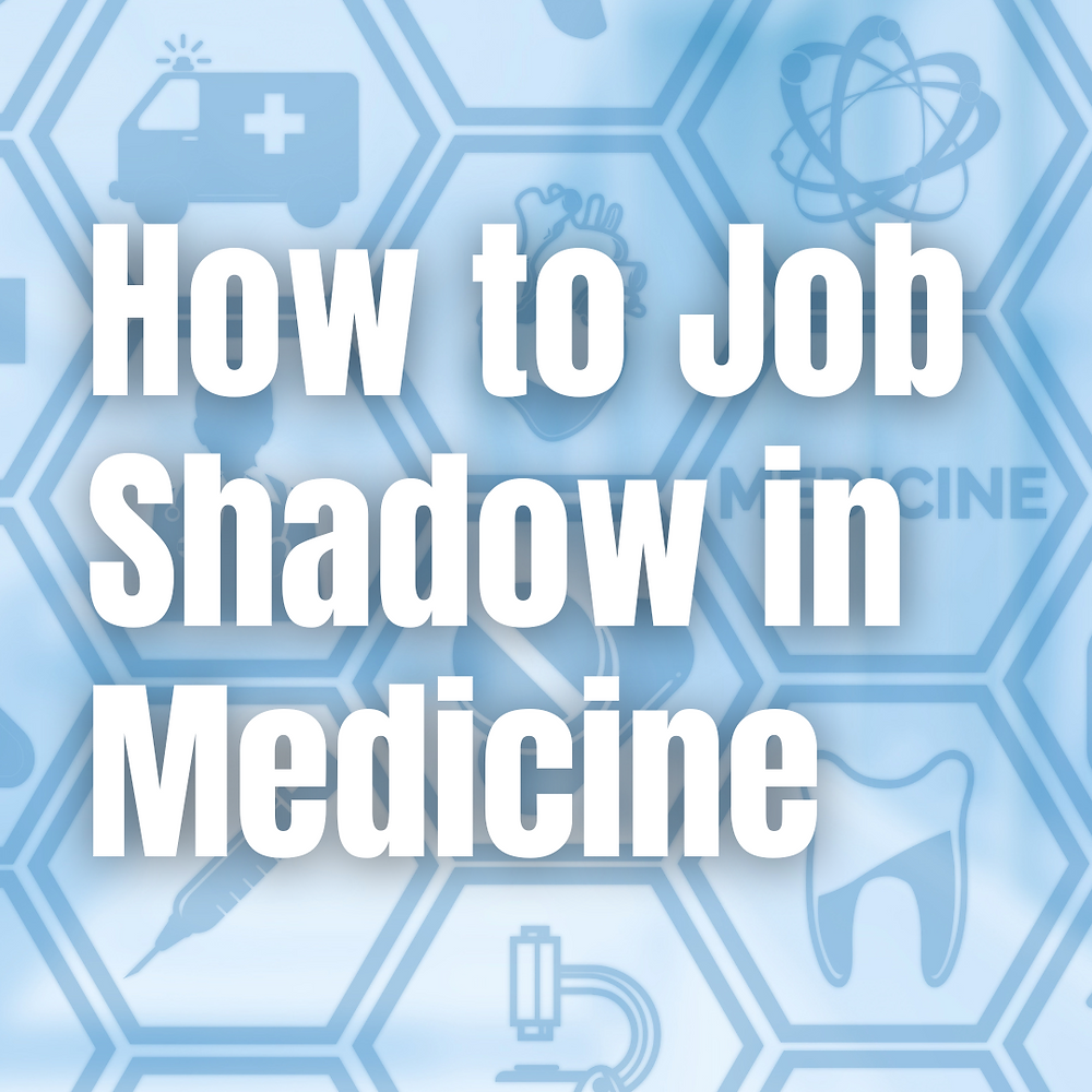 How to Job Shadow in Medicine: 7 FAQs