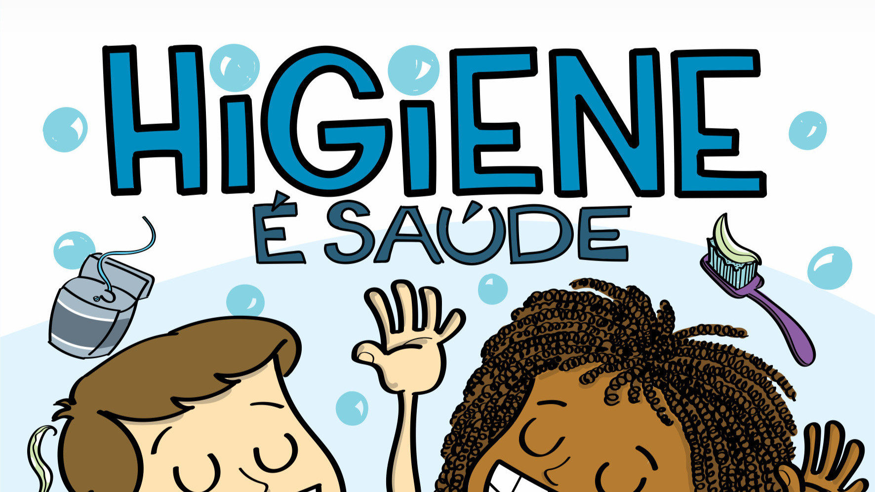 Higiene é Saúde Editora Gralha Azul