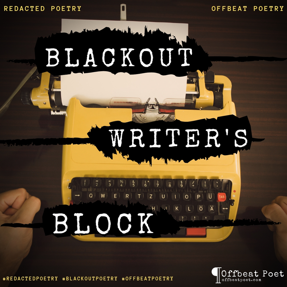 Redacted Poetry 101: Blackout Writer’s Block with Redacted Poetry ...