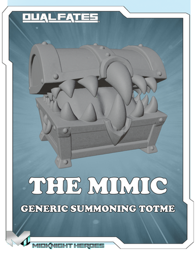 Dual Fates Generic Summoning Totem, The Mimic | Midknightheroes