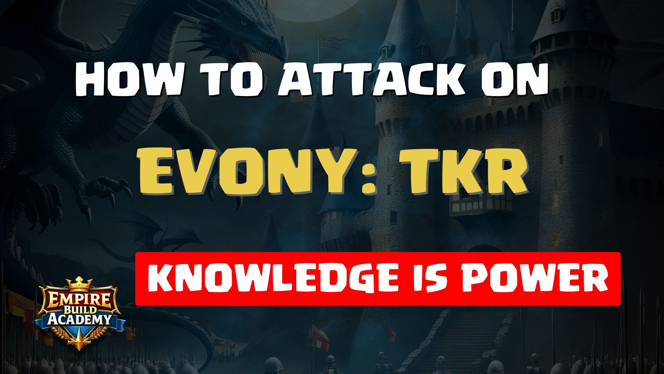 A Beginner's Guide to Attacking in Evony The Kings Return