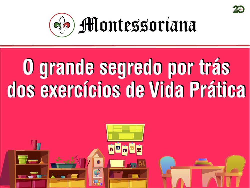 O grande segredo por trás dos exercícios de Vida Prática