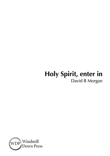 Holy Spirit, enter in | Windmill Down Press