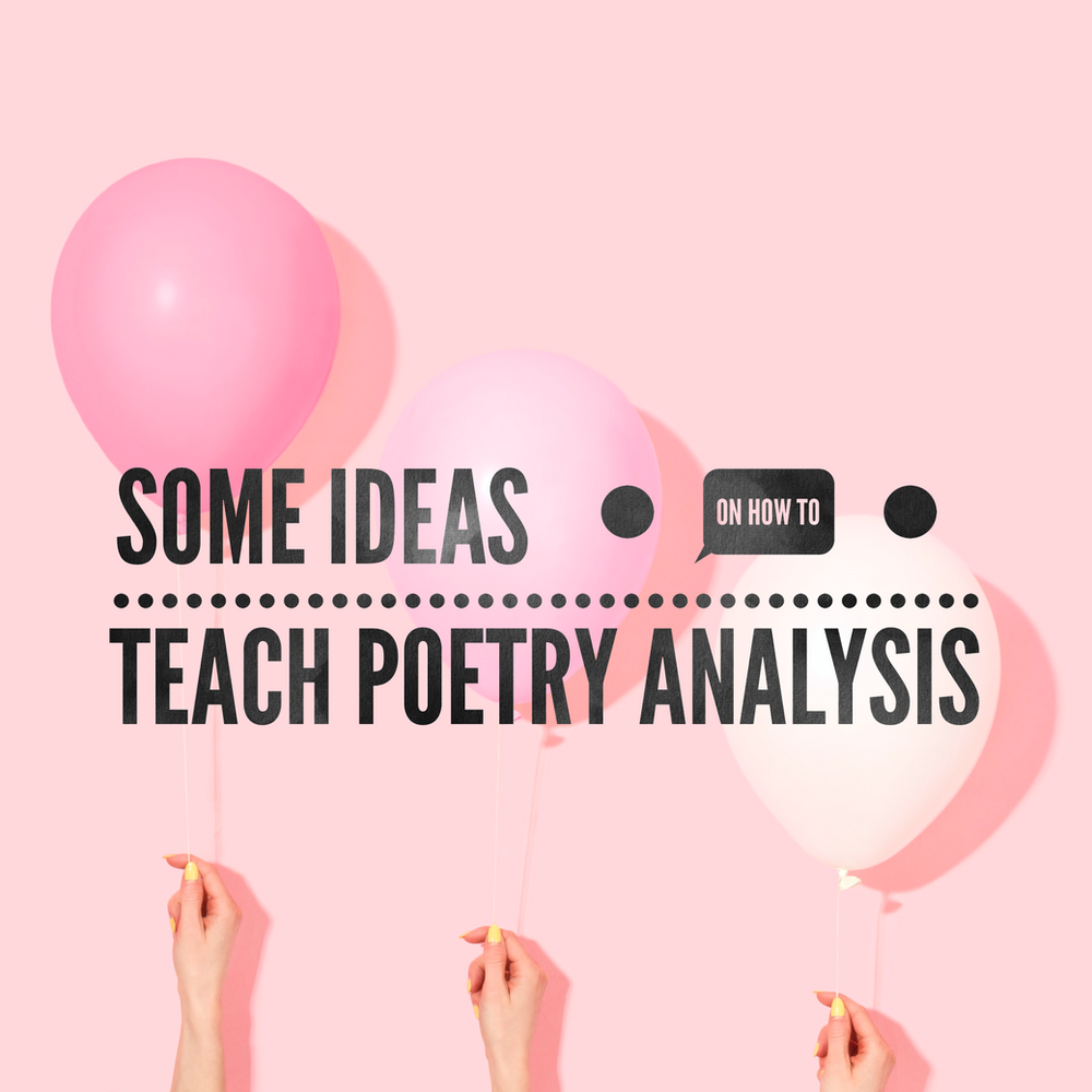 Teaching Poetry Analysis