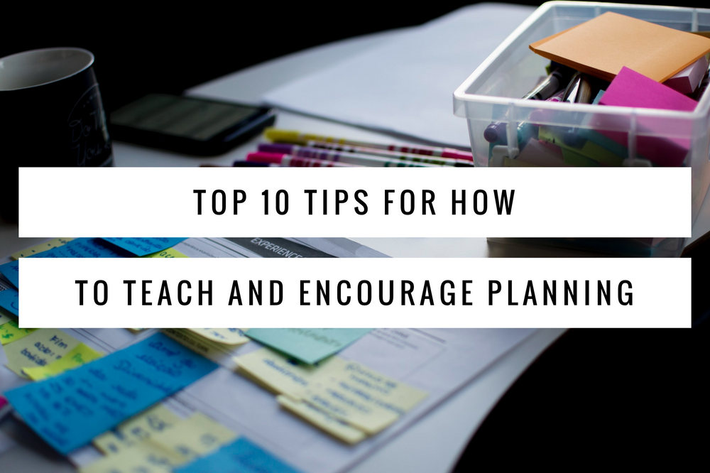 Top Ten Tips for Teaching Planning