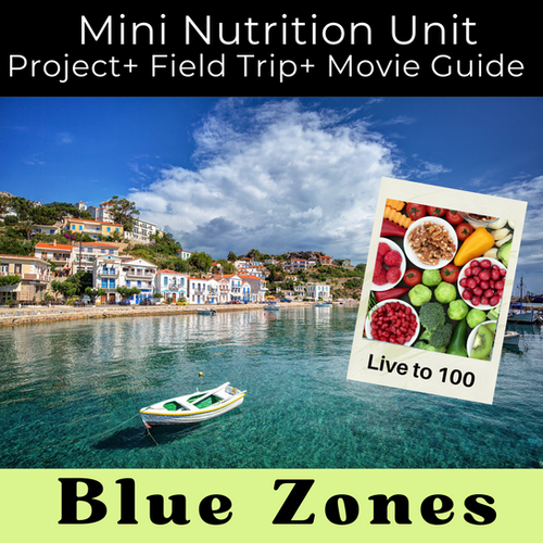 Nutrition Blue Zones: Live to 100! Week Long Bundle. High School Health ...