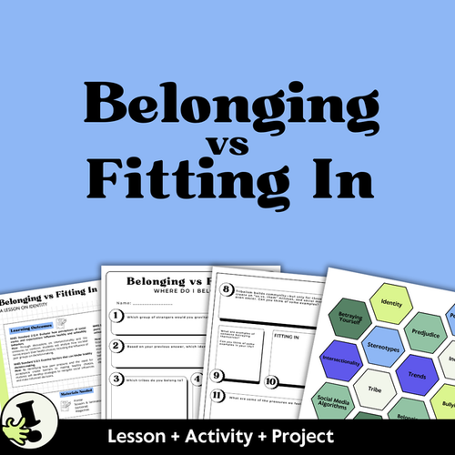 Belonging vs Fitting In | 2 Day Lesson on Identity + Hex Thinking ...