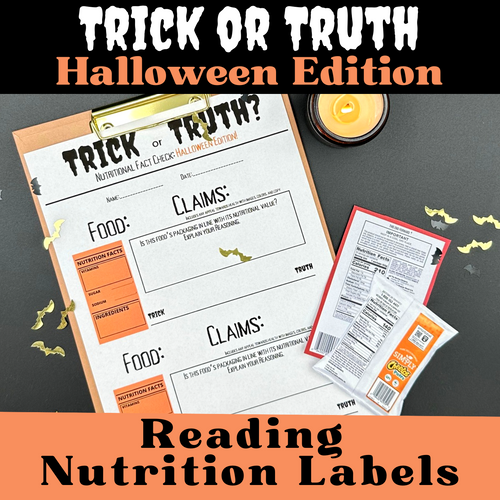 Nutrition Labels Activity: Trick or Truth - HALLOWEEN LESSON for Health ...