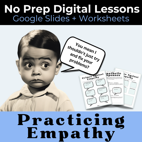 Empathy / Empathetic Responses : No Prep Digital SEL Lesson and ...