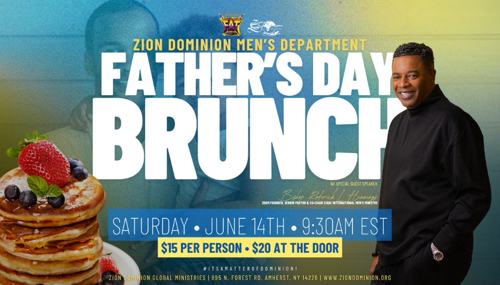 Father's Day Brunch! | Zion Dominion (ZDGM)