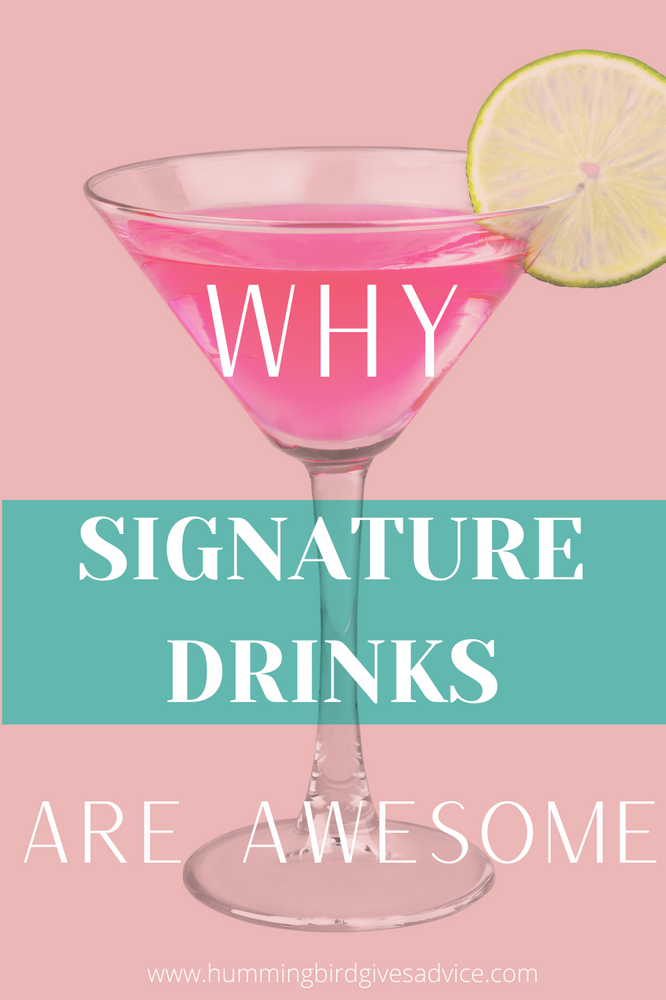 Signature Drinks At Weddings