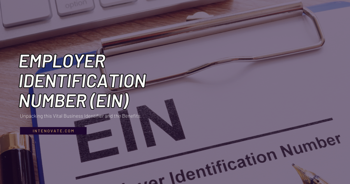 Employer Identification Number (EIN)