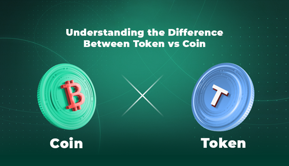 Token vs Coin: Key Differences Explained